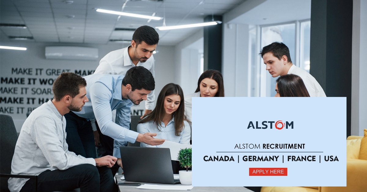 Alstom Job Openings In Canada, USA, Germany & France